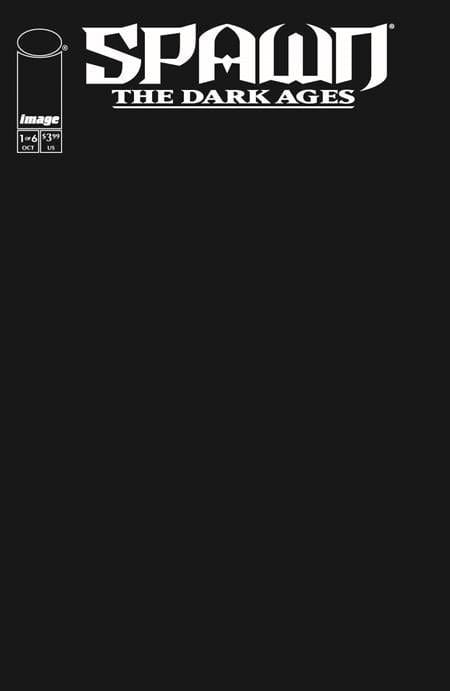 Image Comics Comic Books SPAWN THE DARK AGES #1 (OF 6) CVR B BLANK SKETCH VAR 70985304478900121 ...