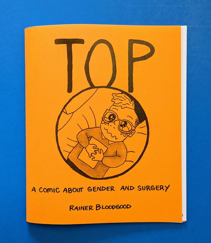 microcosm-publishing-books-zines-top-a-comic-about-gender-and-surgery ...