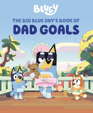 penguin-young-readers-books-kids-bluey-the-big-blue-guy-s-book-of-dad ...