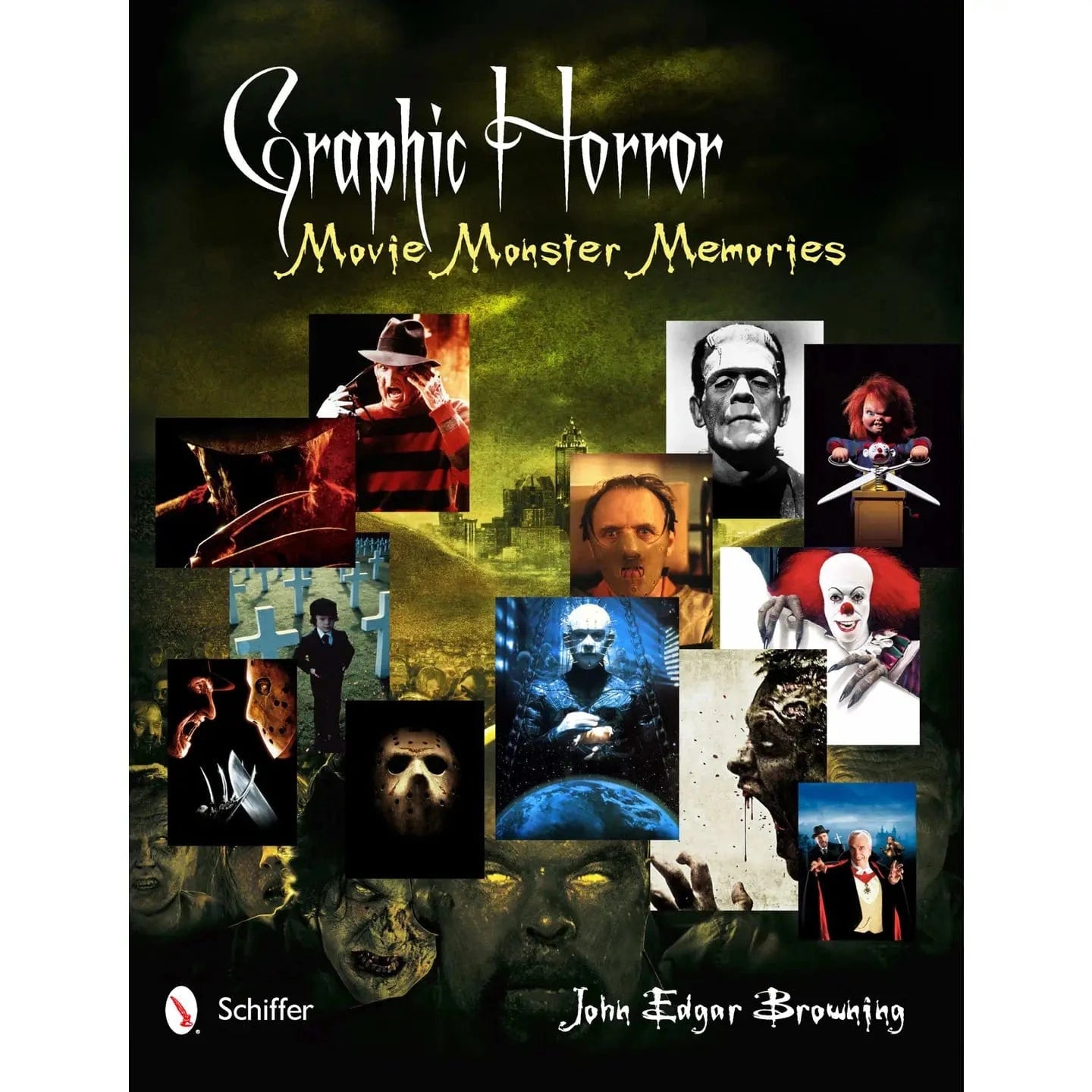 Schiffer Publising Books > Music & Film > Film Graphic Horror: Movie ...