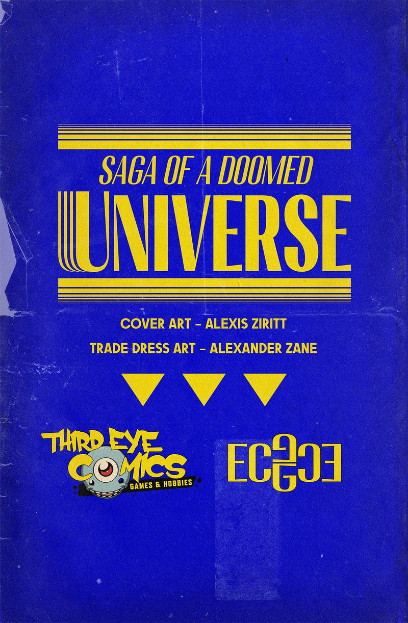 Home SAGA OF A DOOMED UNIVERSE #1 THIRD EYE & ECGCE EXCLUSIVE